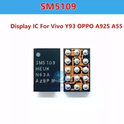 SM5109 IC Dispay Power IC For Vivo Y93 OPPO A92S A55 Infinix