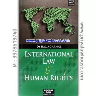 International Law & Human Rights - 23rd Edition (2022) by Dr. H.O ...